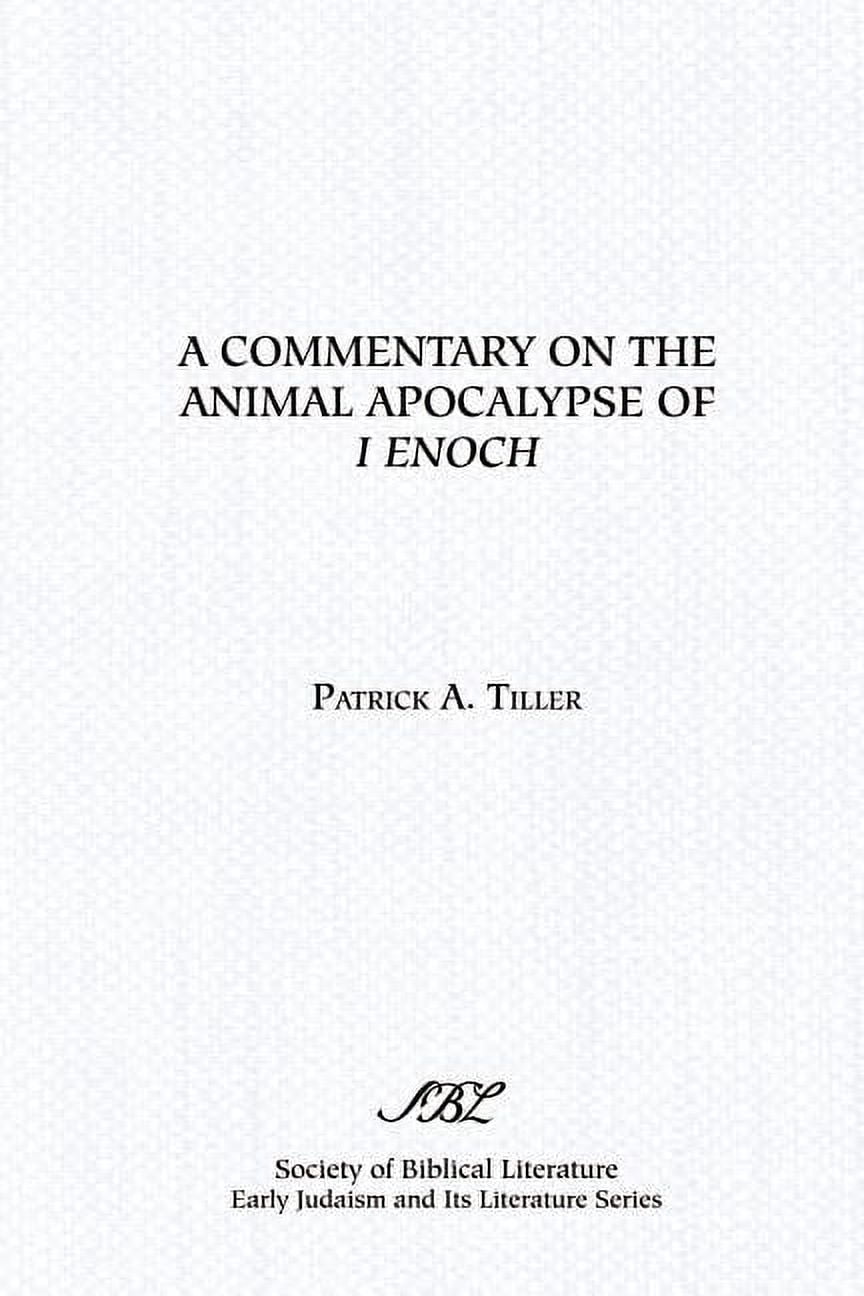 Early Judaism and Its Literature: A Commentary on the Animal Apocalypse ...