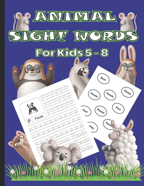 Early Learning Activity Books Animal Sight Words For Kids 5 - 8: Sight ...