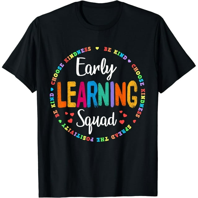 Early Learning Squad Preschool Teacher Early Learners Team T-Shirt ...