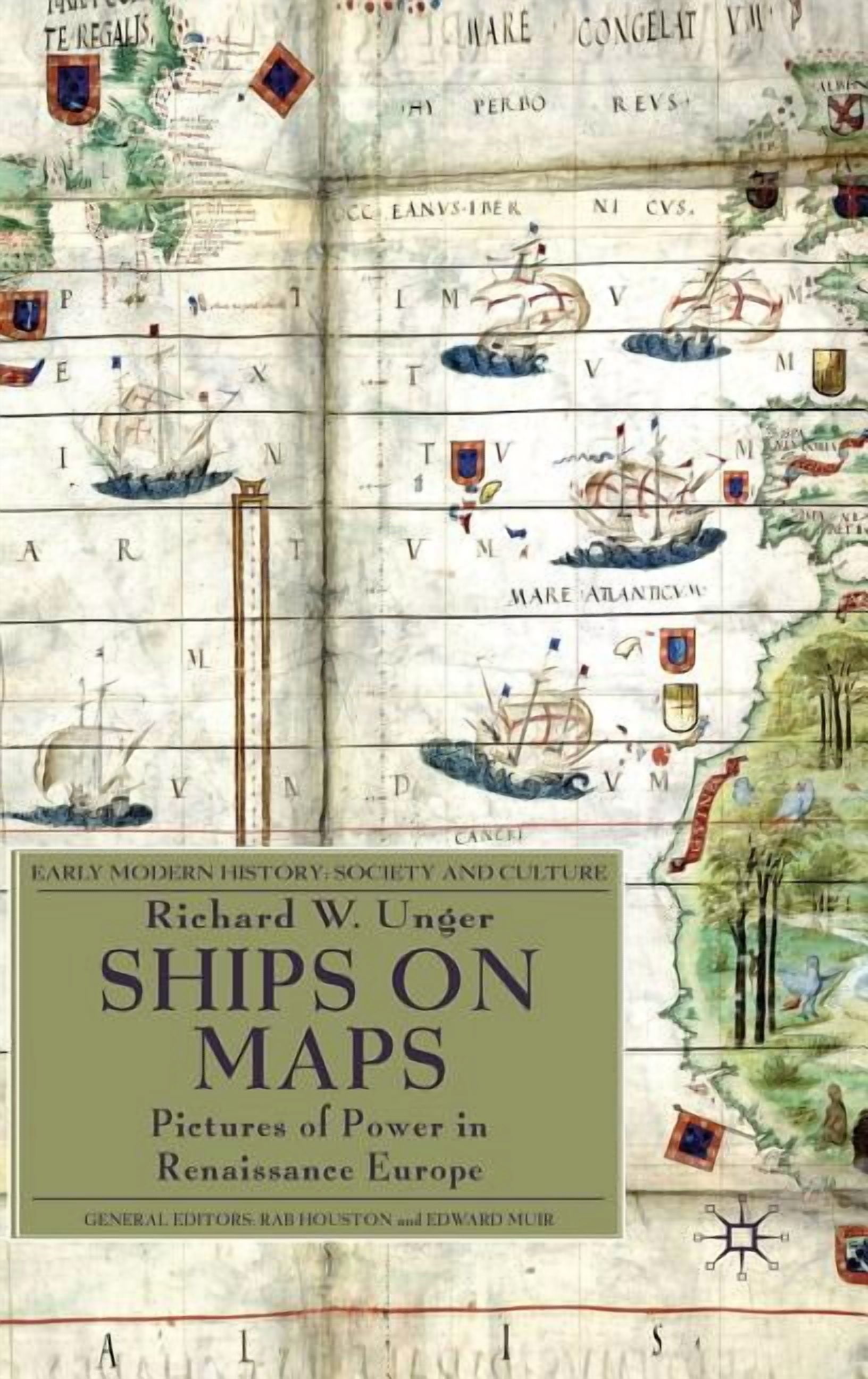 Early Modern History: Society and Cultur Ships on Maps: Pictures of ...