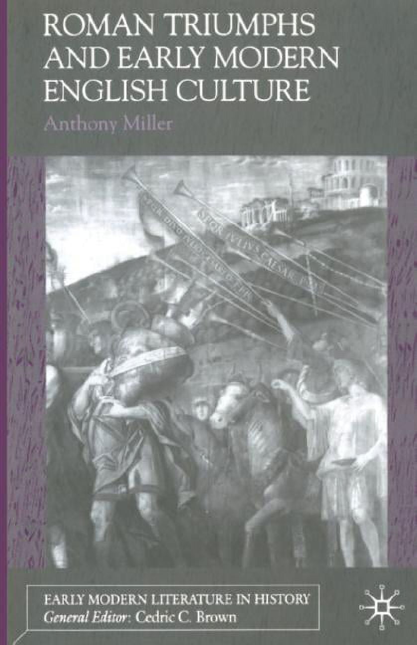 Early Modern Literature in History Roman Triumphs and Early Modern ...