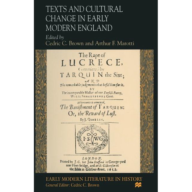 Early Modern Literature in History: Texts and Cultural Change in Early ...