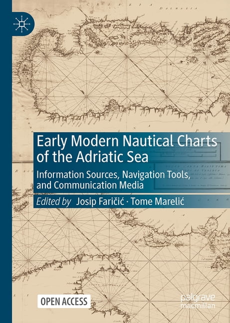 Early Modern Nautical Charts of the Adriatic Sea: Information Sources ...