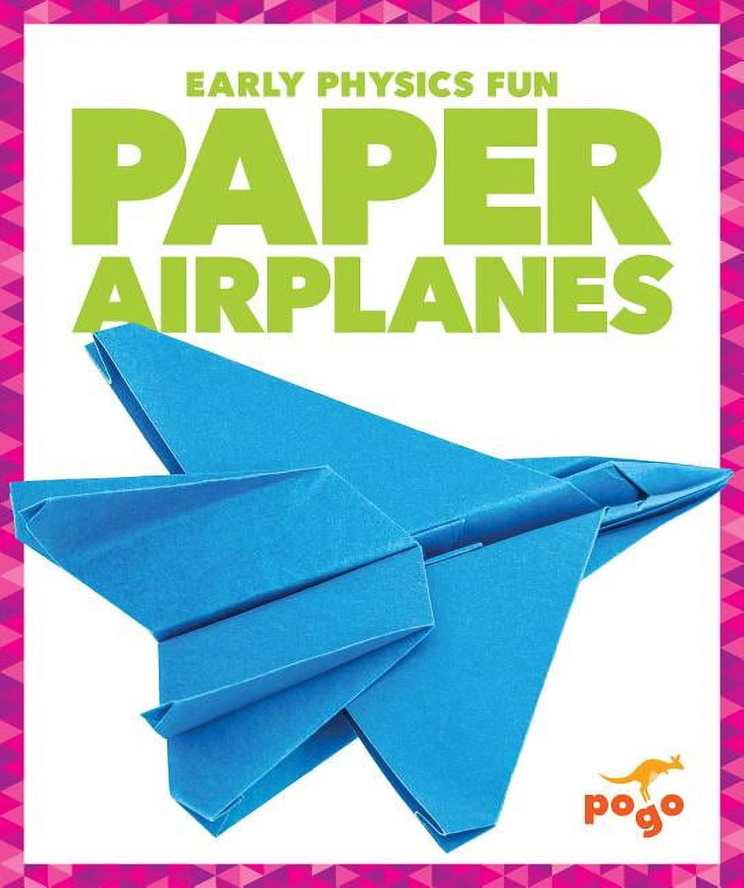 Early Physics Fun Paper Airplanes, (Hardcover) - Walmart.com