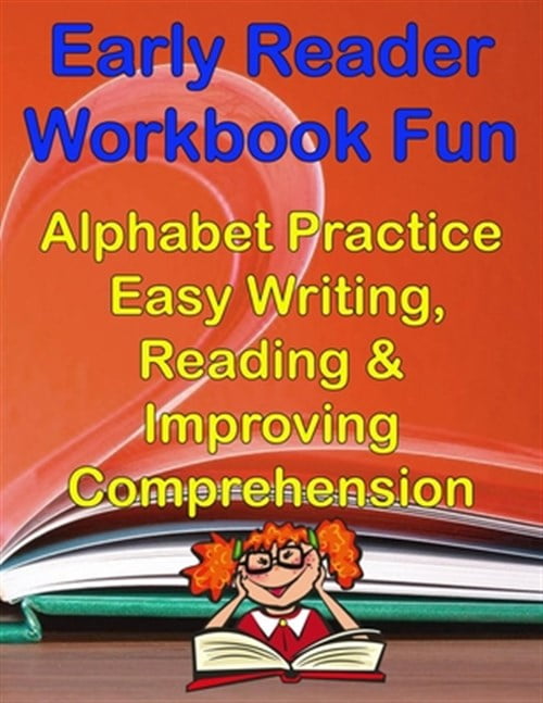 Early Readers Workbook Fun Alphabet & Easy Writing, Reading & Improving ...