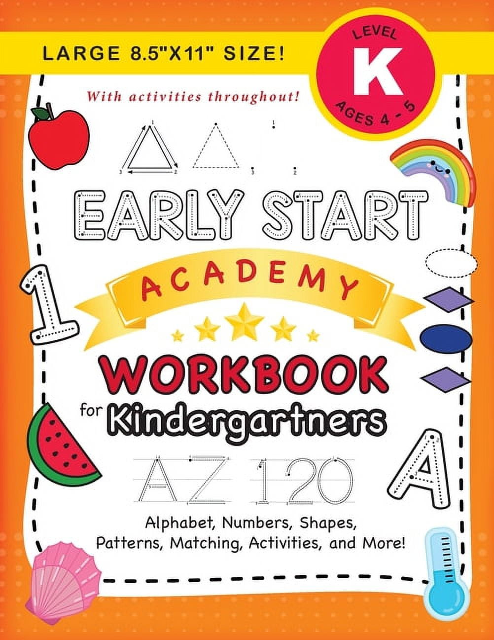 Early Start Academy for Kindergartners: Early Start Academy Workbook ...