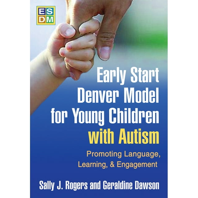 Early Start Denver Model: Autism Intervention for Toddlers ...