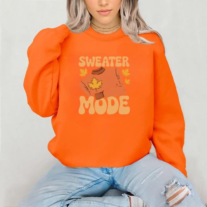 Early Sweater Mode Funny Autumn Fall Weather Quote Gift Sweatshirt, up ...