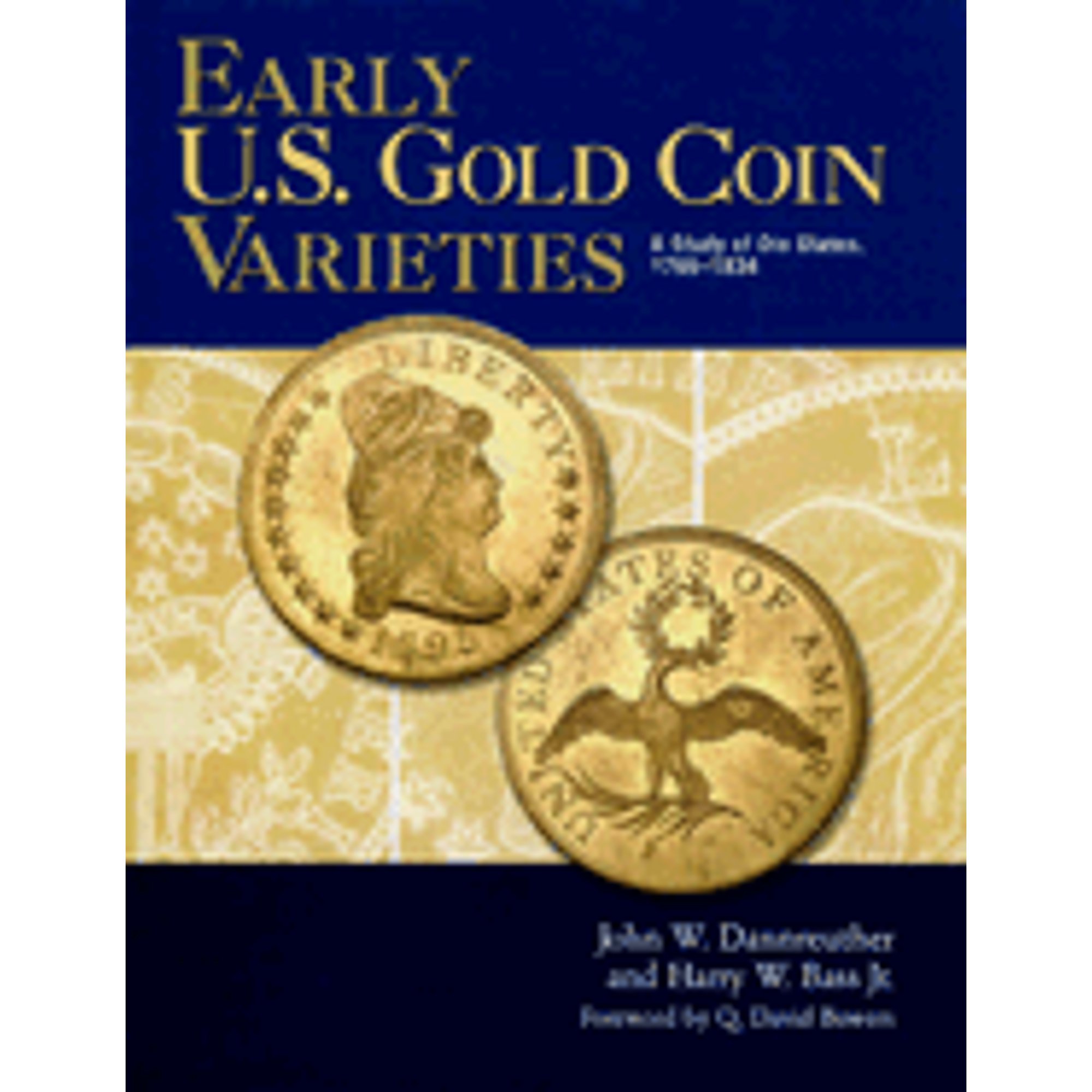 Pre-Owned Early U.S. Gold Coin Varieties : A Study of Die States, 1795 ...