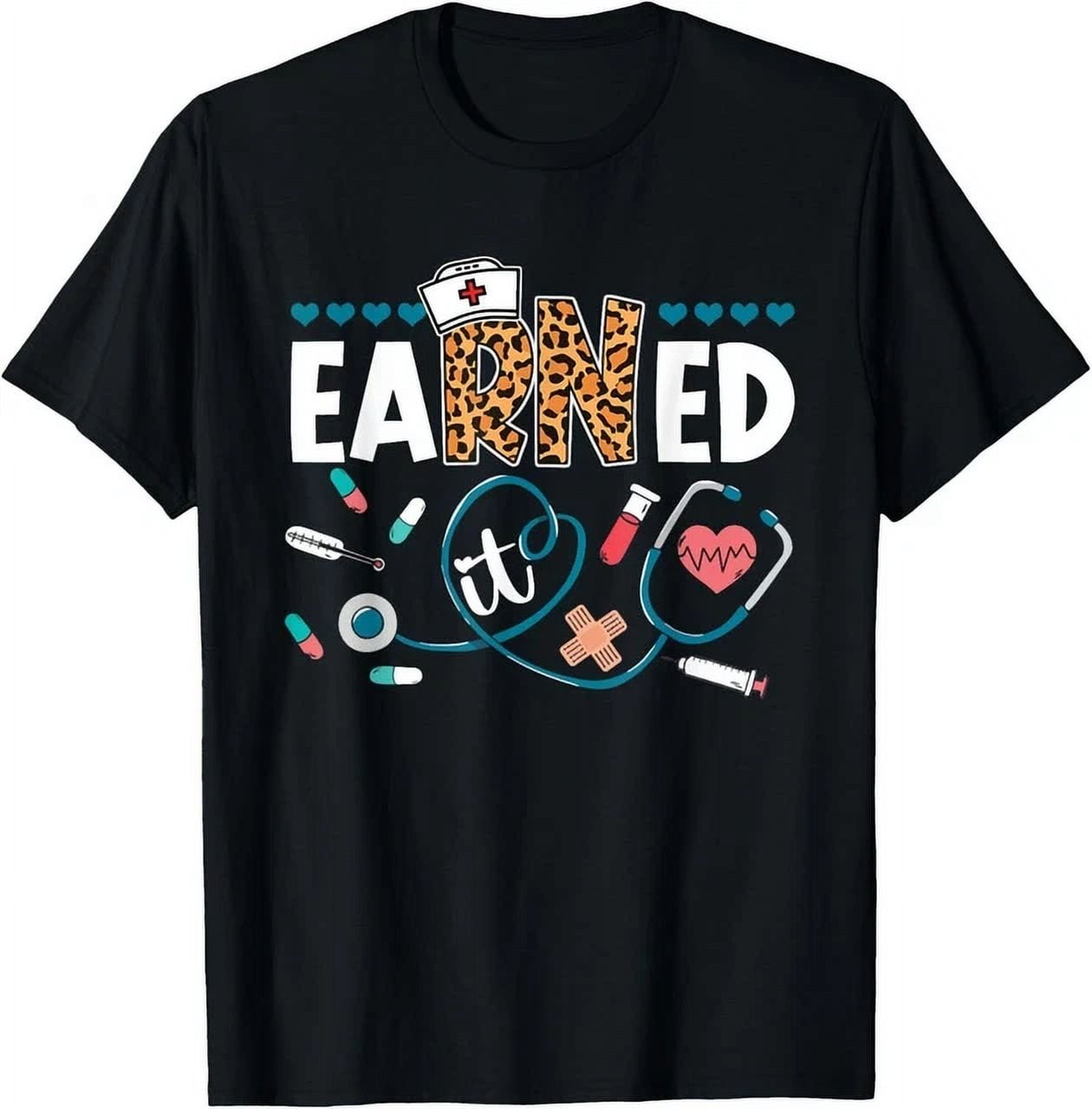 Earned It Rn Nurse Graduation Registered Nurses Women Girls T-Shirt ...
