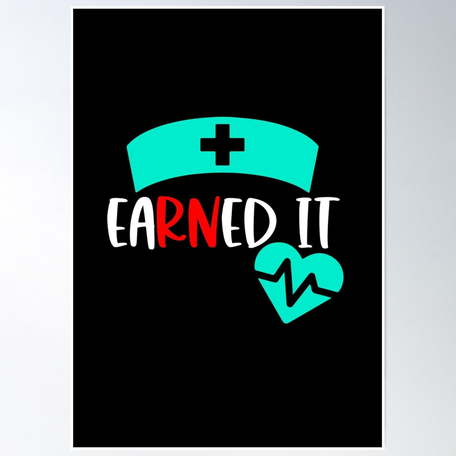 Earned It Rn - Nursing Poster Wall Art, Modern Wall Decor, 8x12 ...
