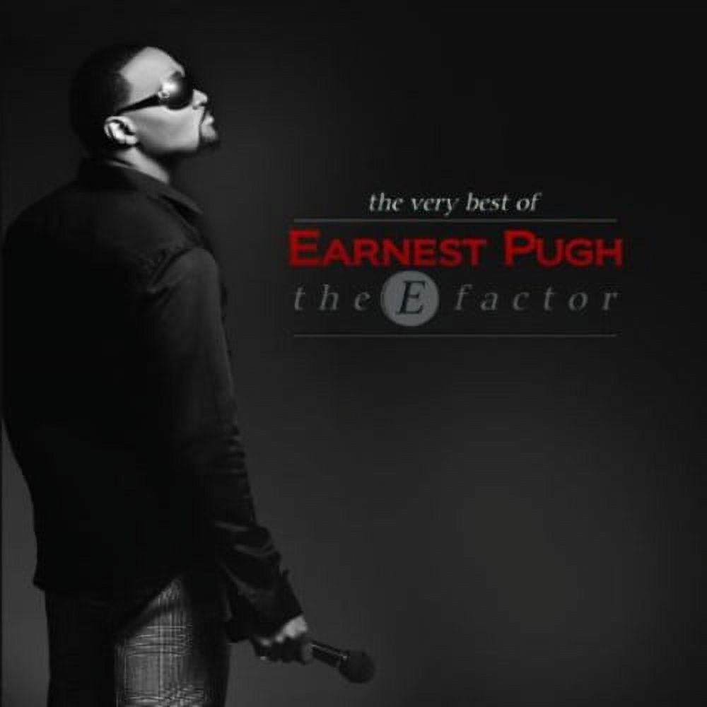 Earnest Pugh - The E Factor: Best Of Earnest Pugh - Music & Performance ...