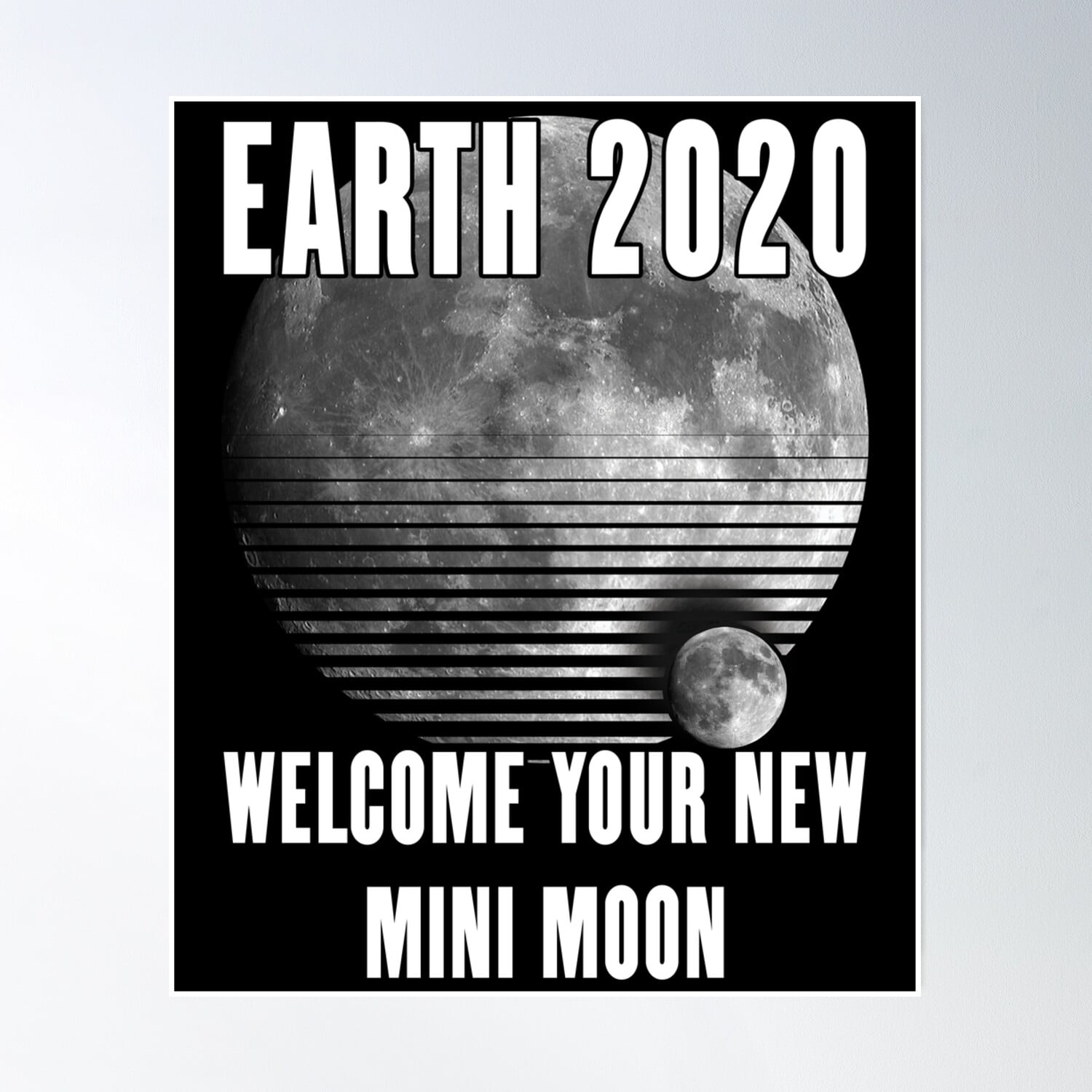 Earth 2020 Welcome Your New Mini-Moon Poster Wall Art, Modern Wall ...