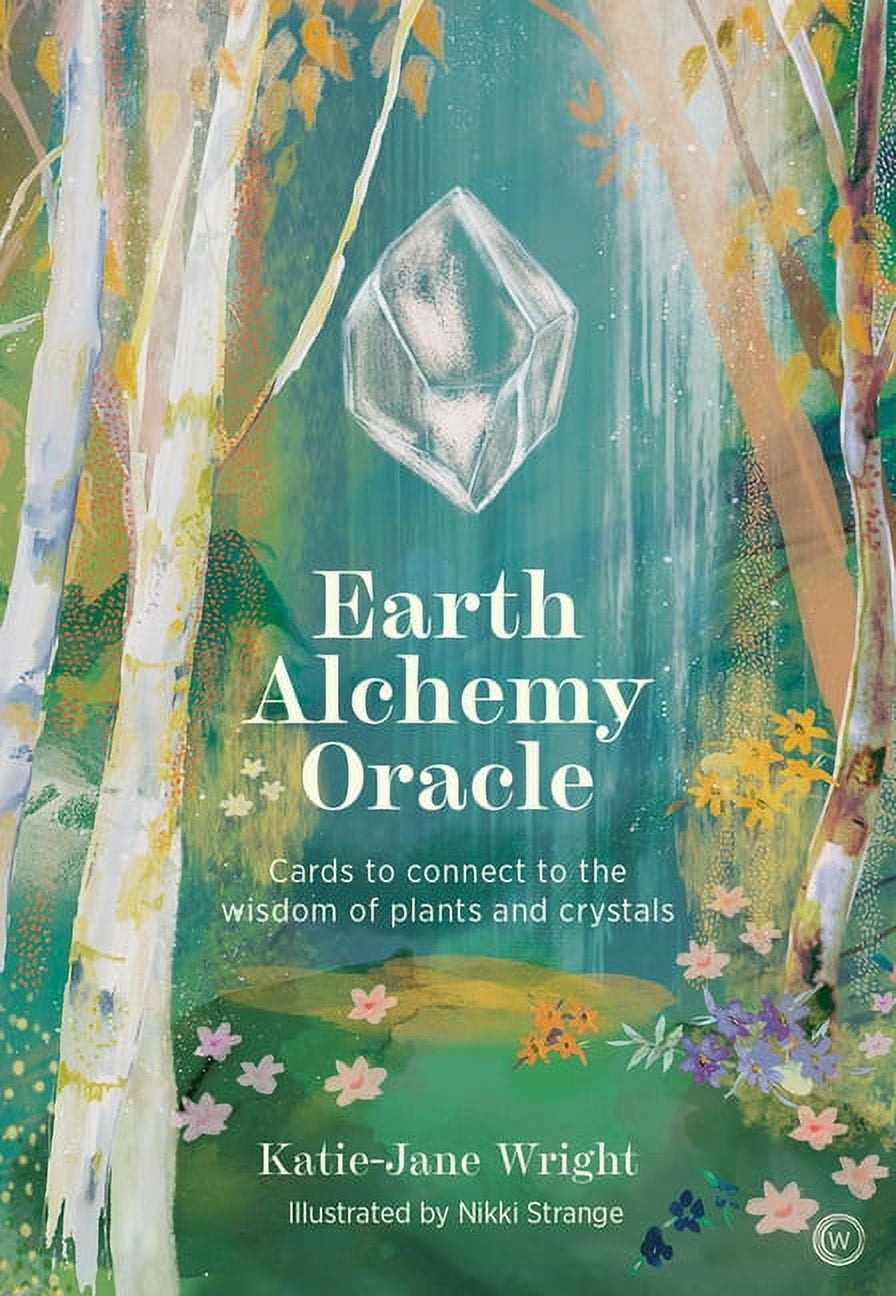Earth Alchemy Oracle Card Deck : Connect to the wisdom and beauty of ...