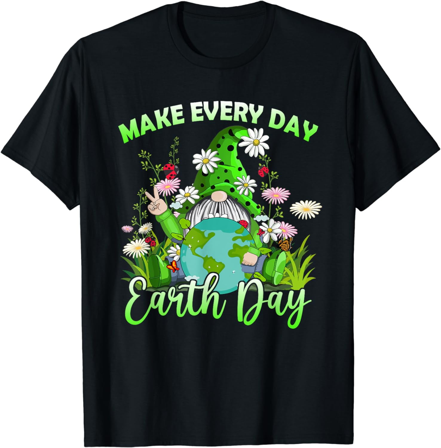 Earth Day 2024 Make Earth Day Every day Gnomes T-Shirt - Walmart.com