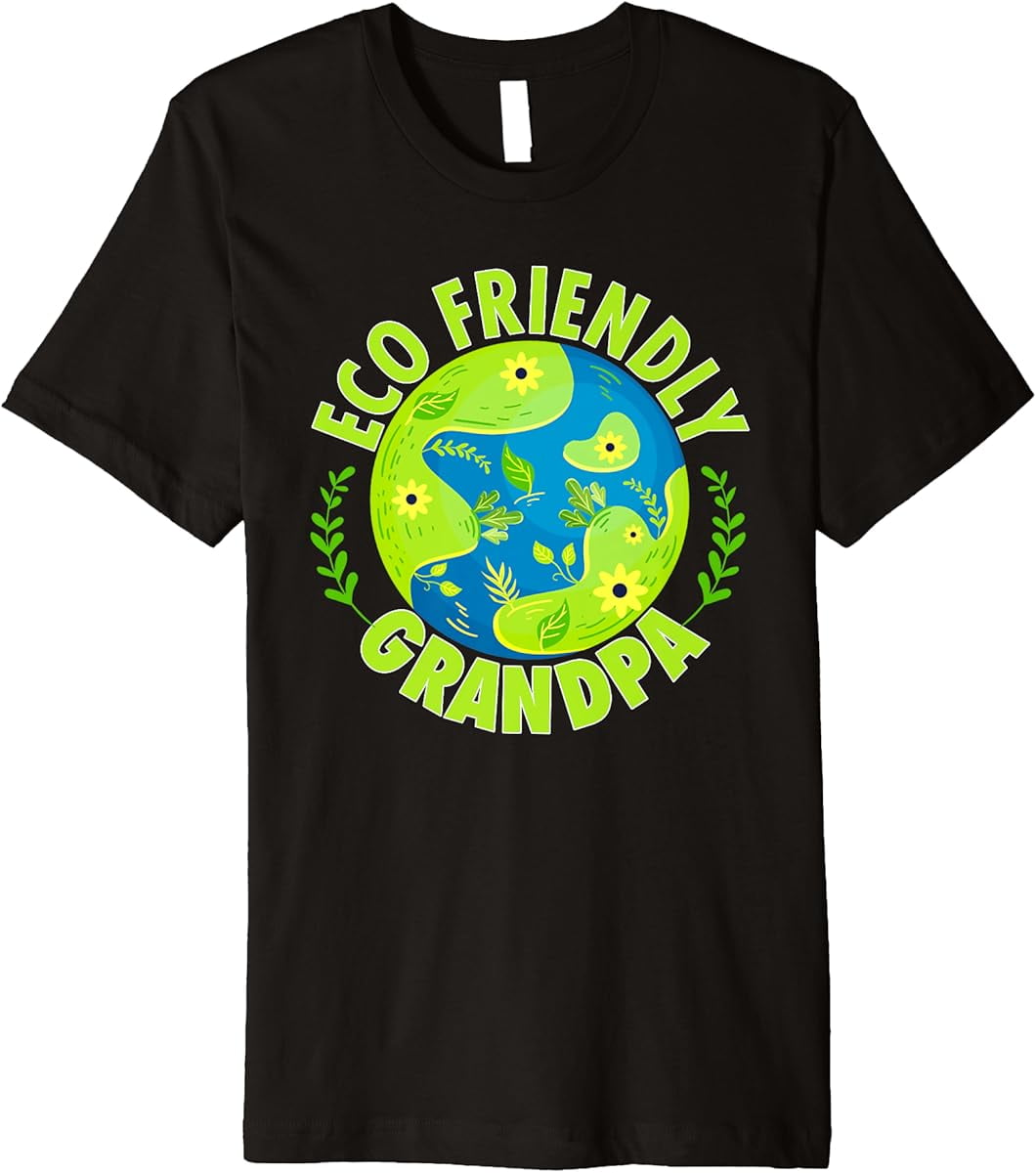 Earth Day Climate Change Recycling Papa Eco-Friendly Human Premium T ...