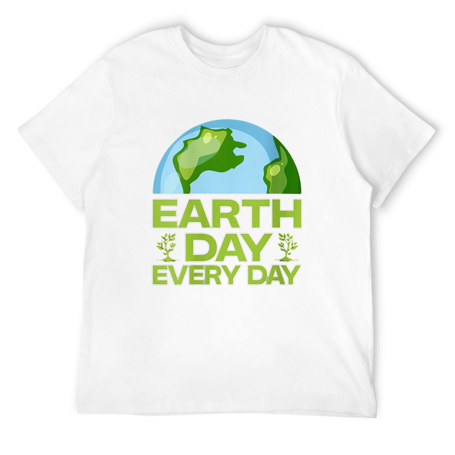 Earth Day Every Day Planet Environmentalist Protect Recycle Round Neck ...