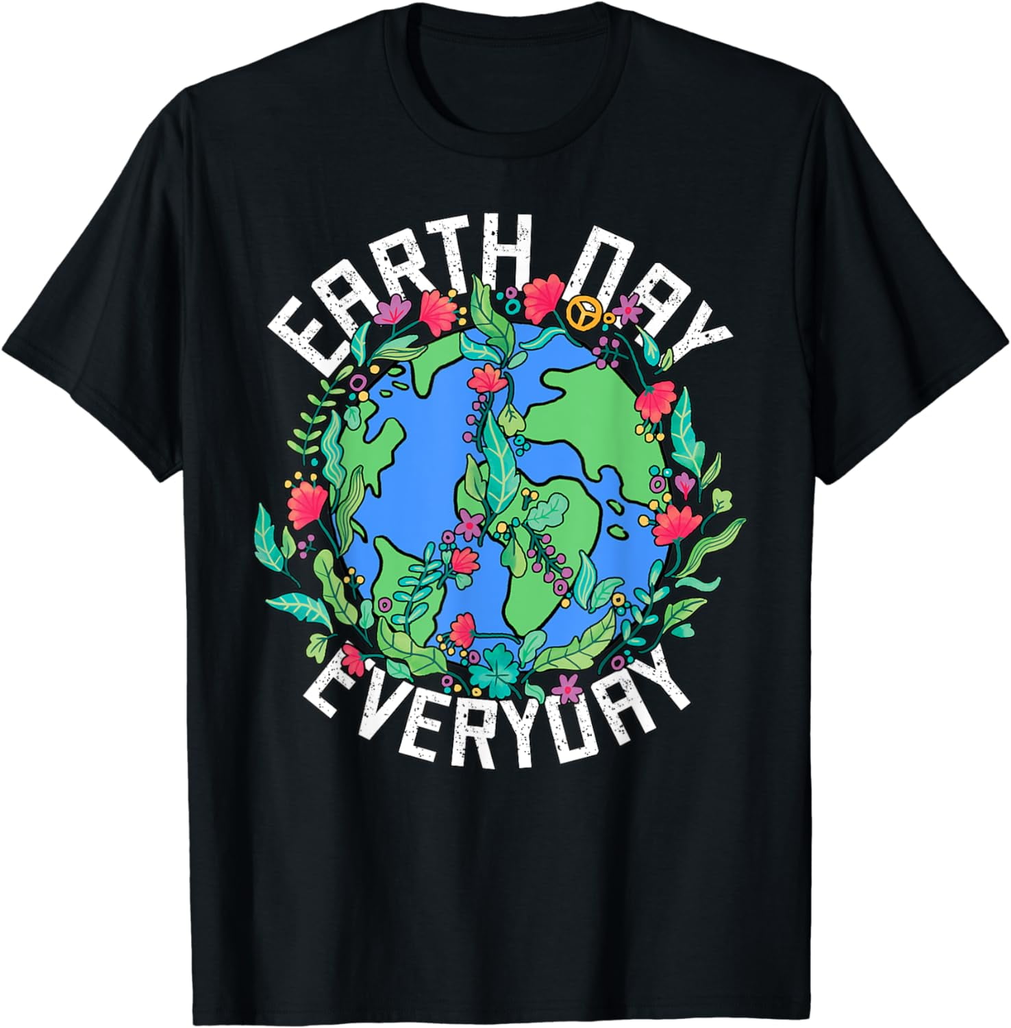 Earth Day Everyday Climate Change Environmental Awareness T-Shirt ...