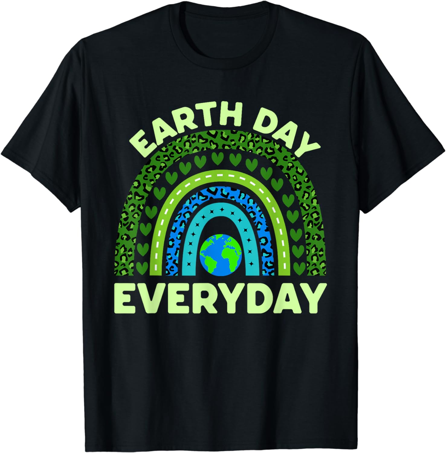 Earth Day Everyday | Earth Day 2024 Environmental Rainbow T-Shirt ...