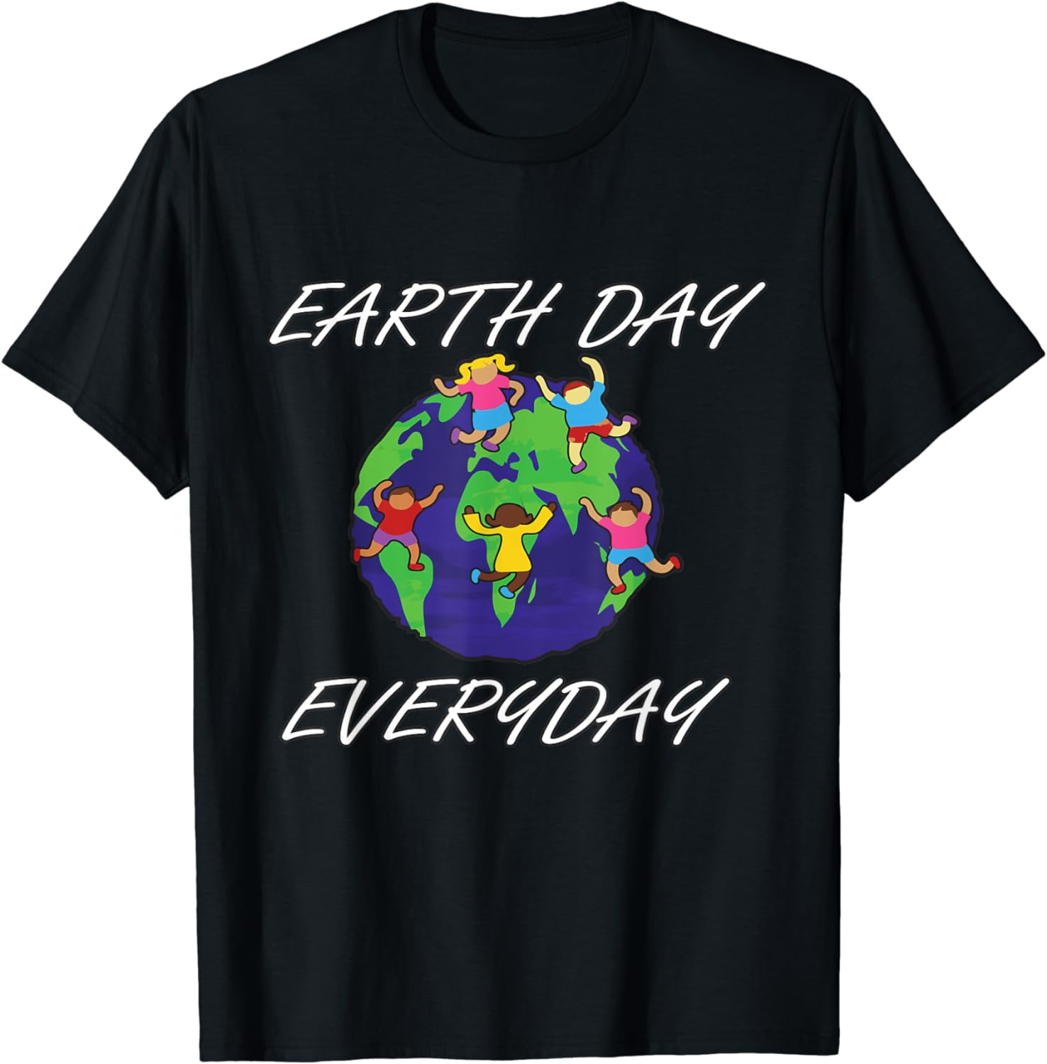 Earth Day Everyday Tee Gift Men Women Reduce Recycle Reuse T-Shirt ...