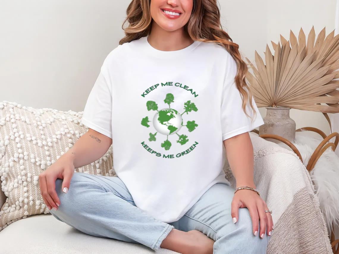 Earth Day Keep Me Clean Unisex T-shirt Eco Friendly Spirit Planet ...
