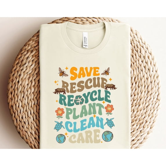 Earth Day Shirts Save Rescue Recycle Plant Clean Care Environmental ...