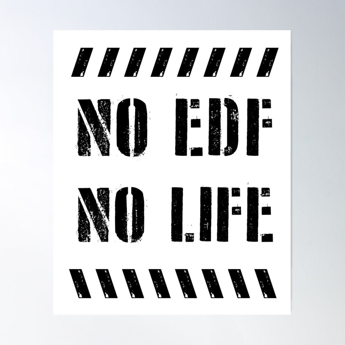 Earth Defense Force No Edf No Life Black Text Earth Defense Force Edf E ...