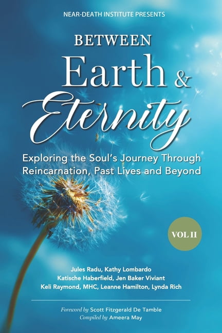 Between Earth & Eternity Trilogy Between Earth & Eternity Volume II ...