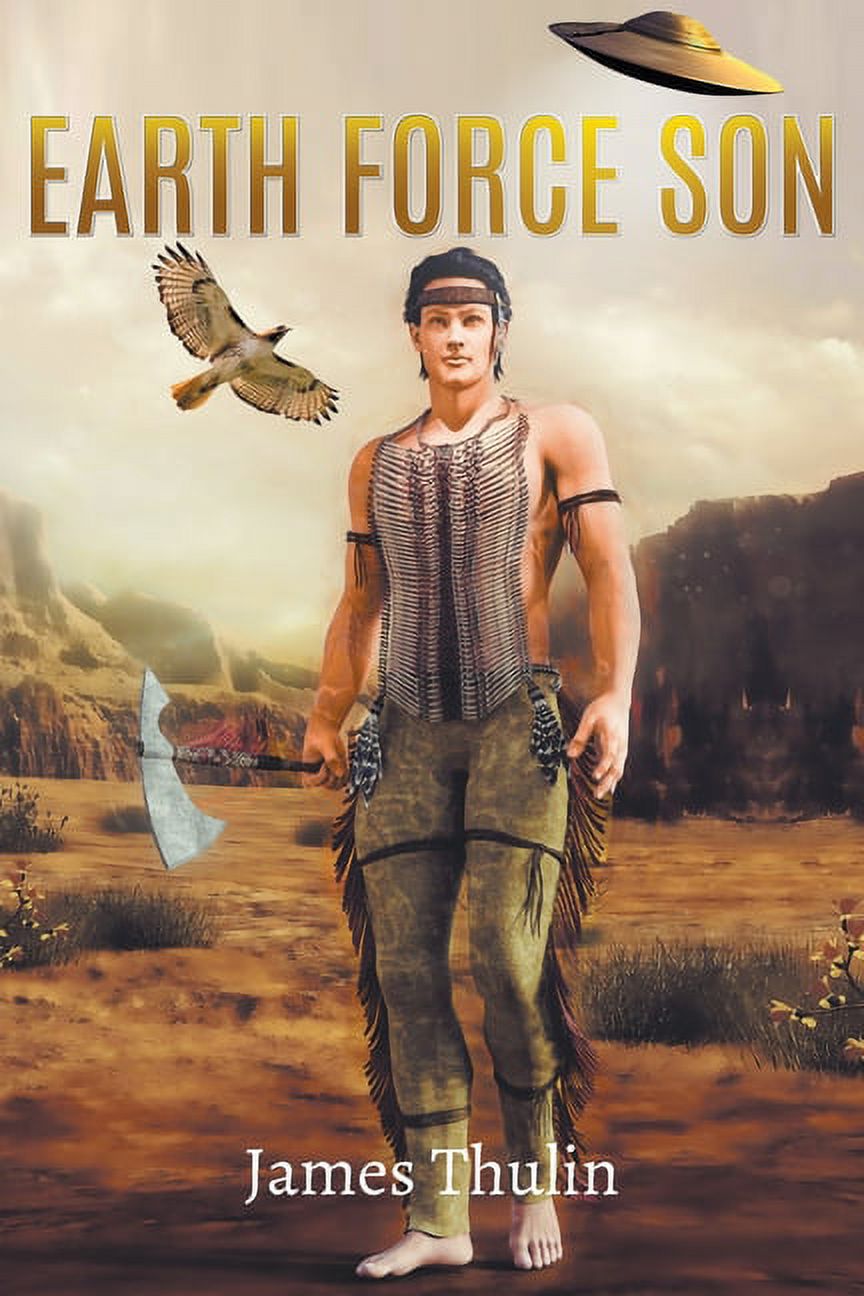 Earth Force Son: An Epic Sci-fi Thriller, (Paperback) - Walmart.com