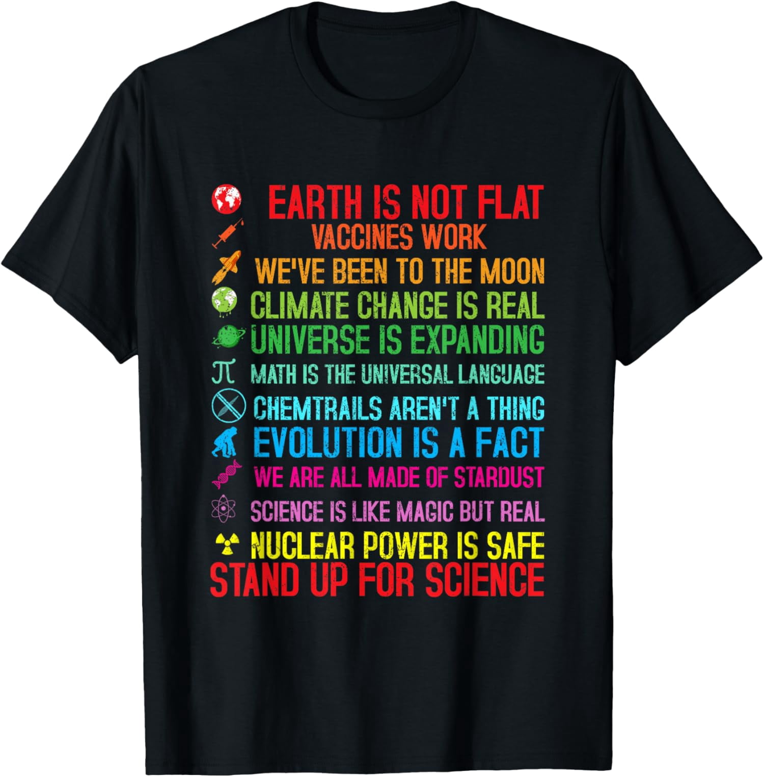 Earth Is Not Flat Vaccines Work Climate Change Science T-Shirt ...
