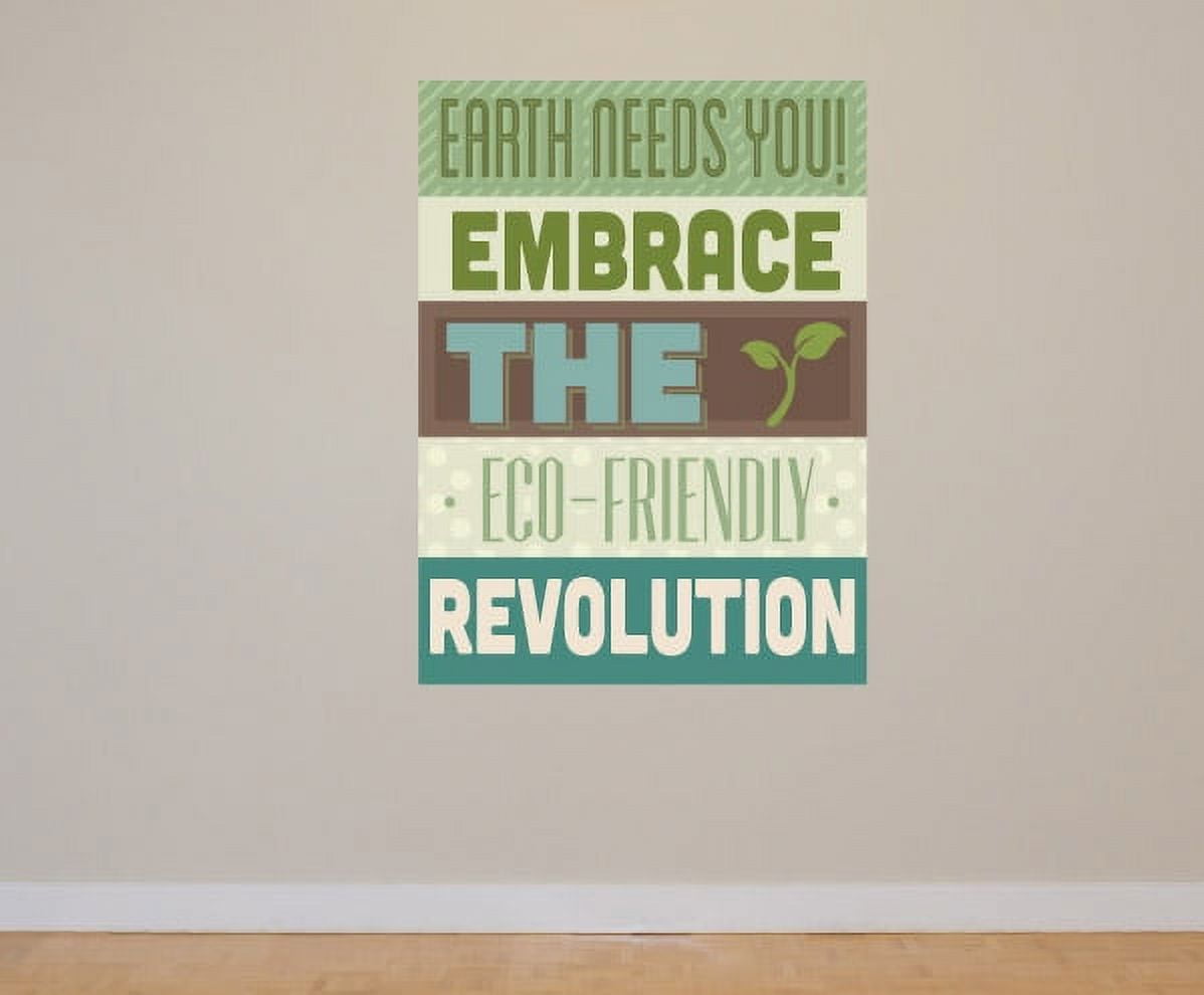 Earth Needs You Embrace The Eco Friendly Revolution Typography Wall ...