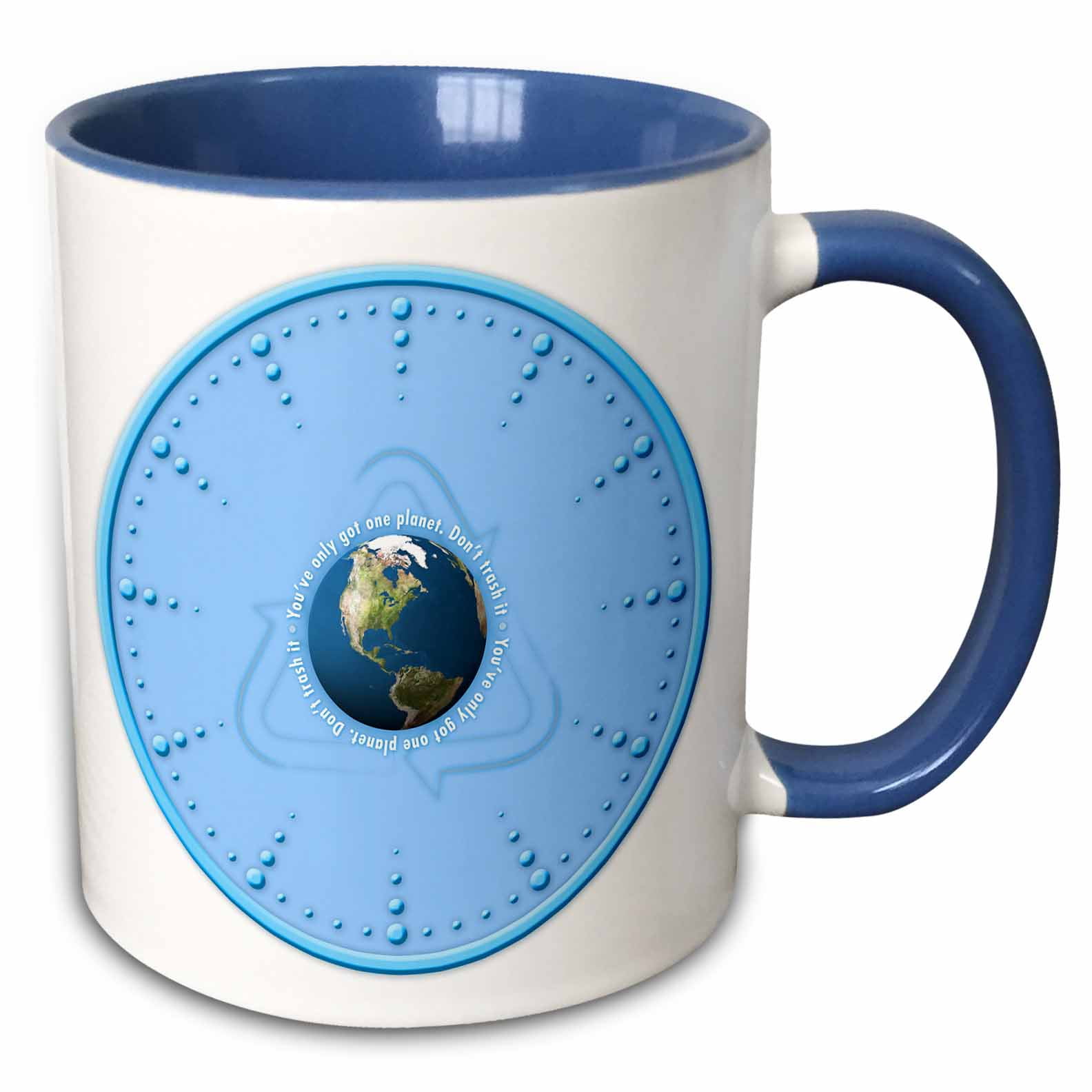 Earth You ve only get one planet Symbol with globe and recycle 15oz Two ...