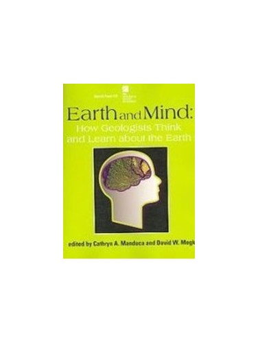 Pre-Owned Earth and Mind: How Geologists Think and Learn About the ...