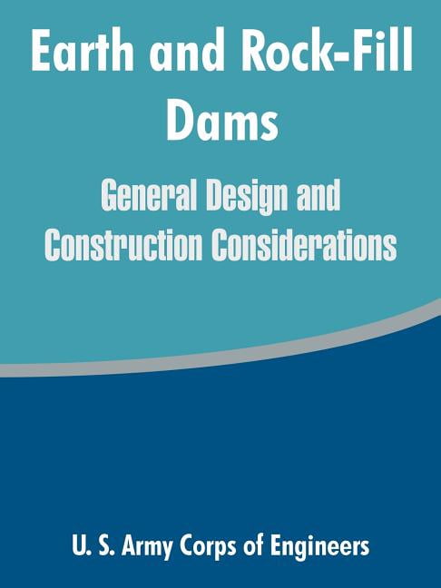 Earth and Rock-Fill Dams: General Design and Construction ...