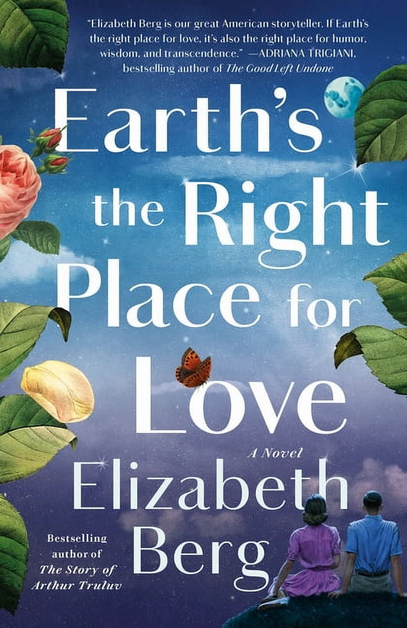 Earth's the Right Place for Love : A Novel (Paperback) - Walmart.com