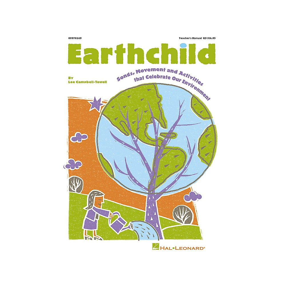 Earthchild (Songs, Movement and Activities that Celebrate our ...