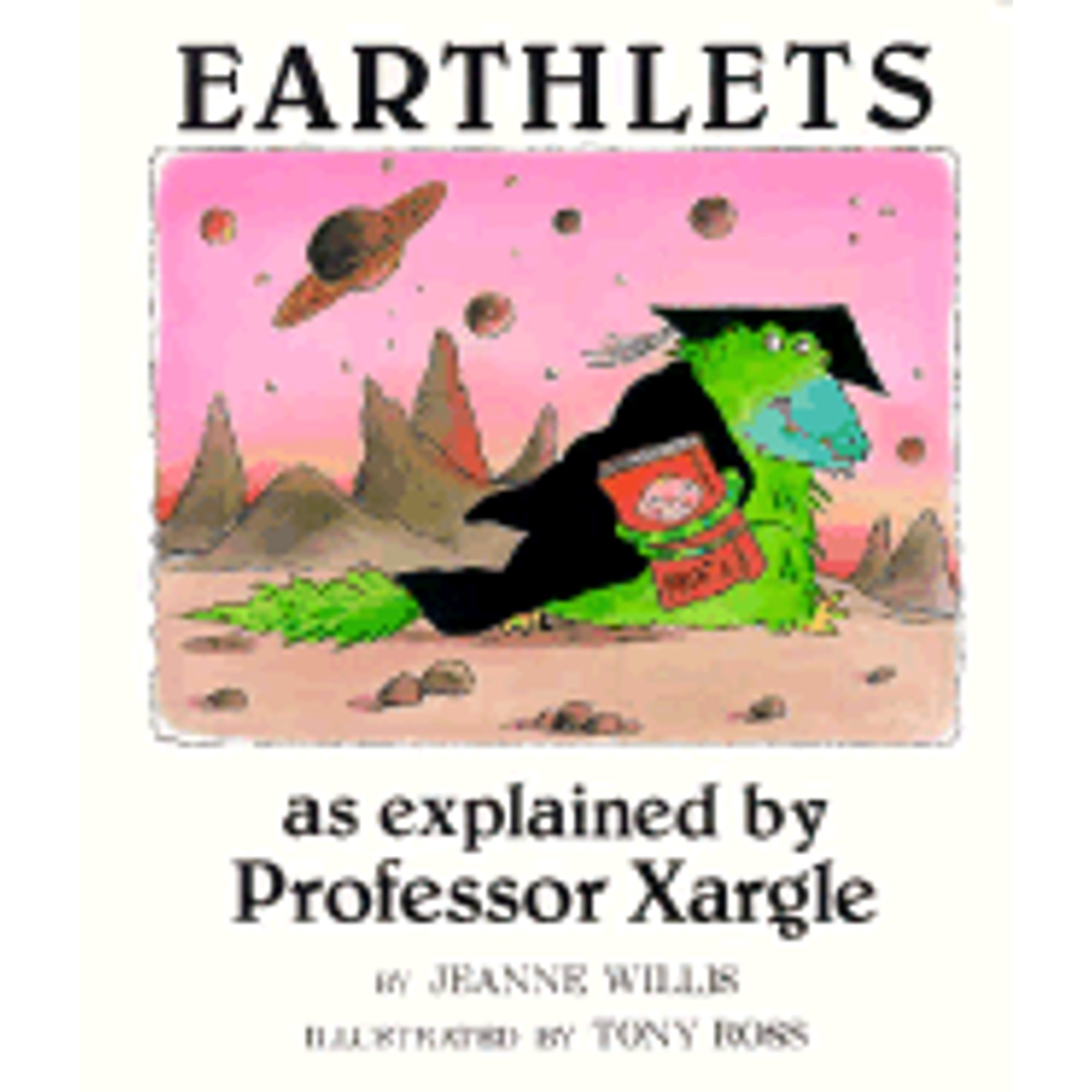 Pre-Owned Earthlets: As Explained by Professor Xargle (Hardcover 9780525444657) by Jeanne Willis ...