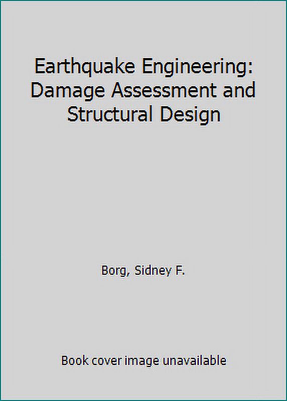 Pre-Owned Earthquake Engineering: Damage Assessment and Structural ...