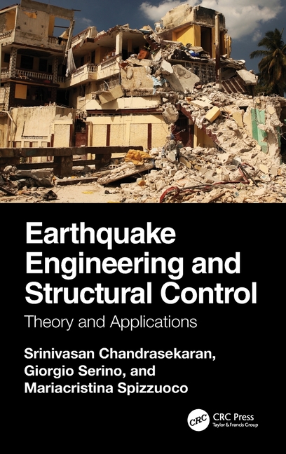 Earthquake Engineering and Structural Control: Theory and Applications ...