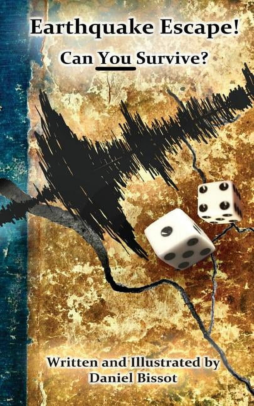 Earthquake Escape!: Can You Survive? (Paperback) by Daniel Bissot ...