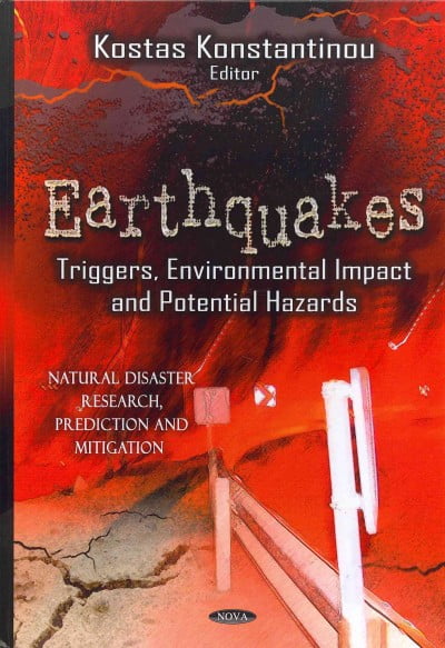 Pre-Owned Earthquakes: Triggers, Environmental Impact and Potential ...