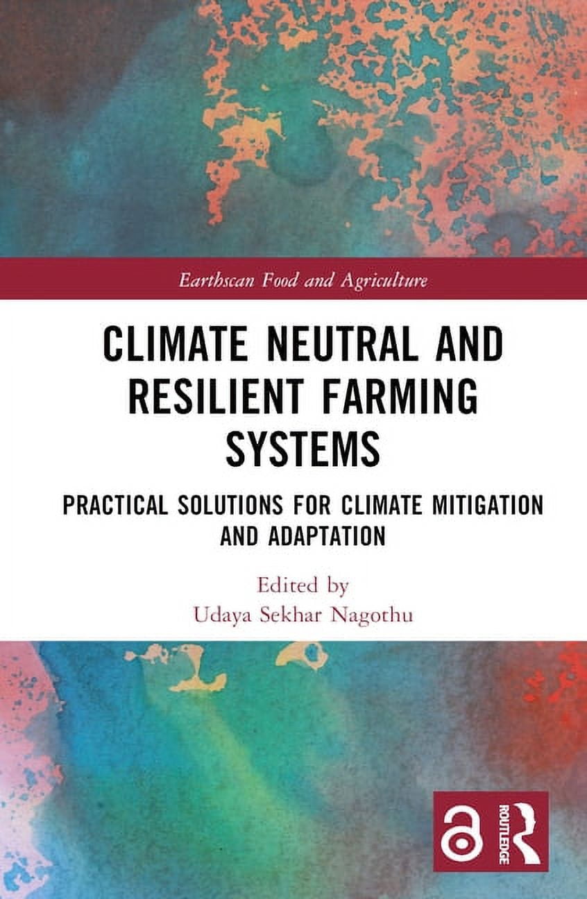 Earthscan Food and Agriculture Climate Neutral and Resilient Farming ...