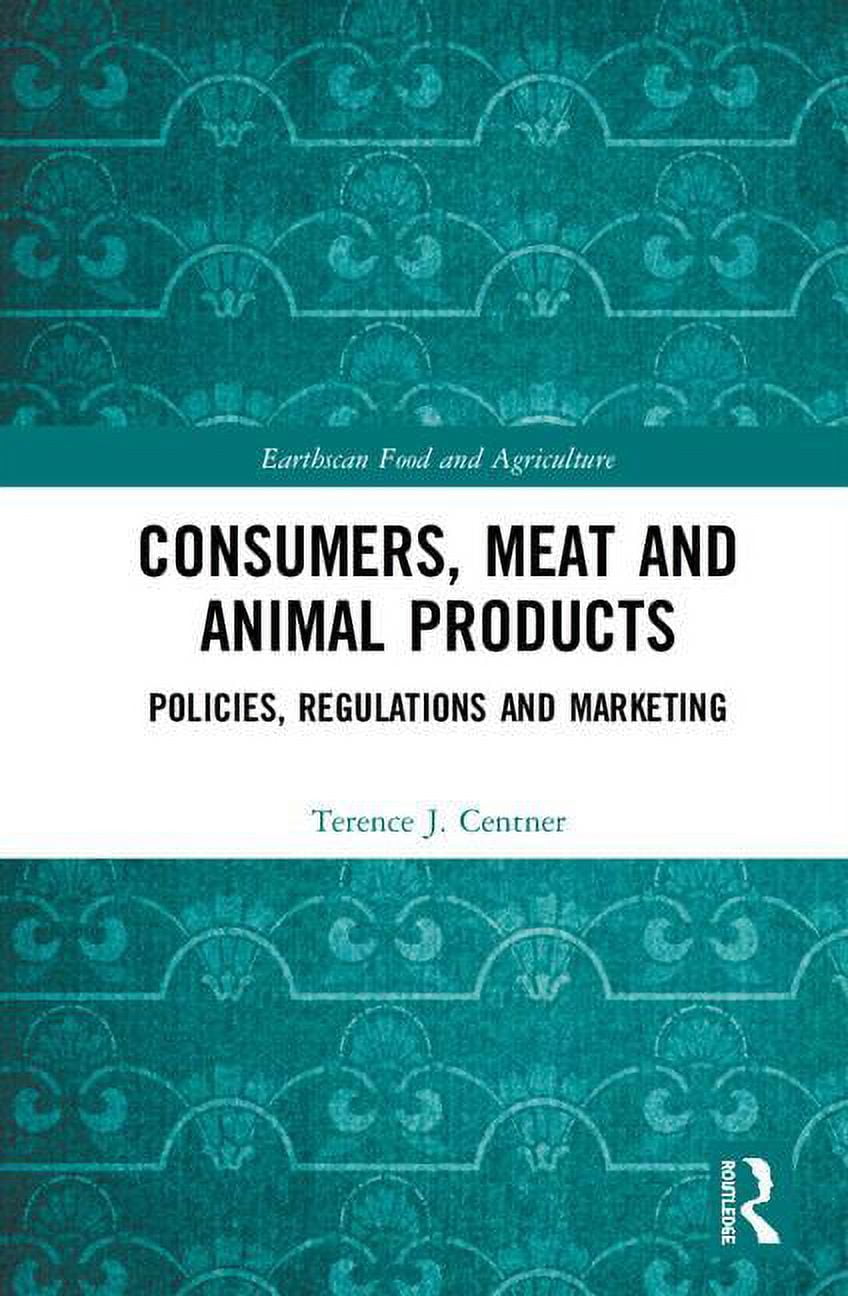 Earthscan Food and Agriculture Consumers, Meat and Animal Products ...