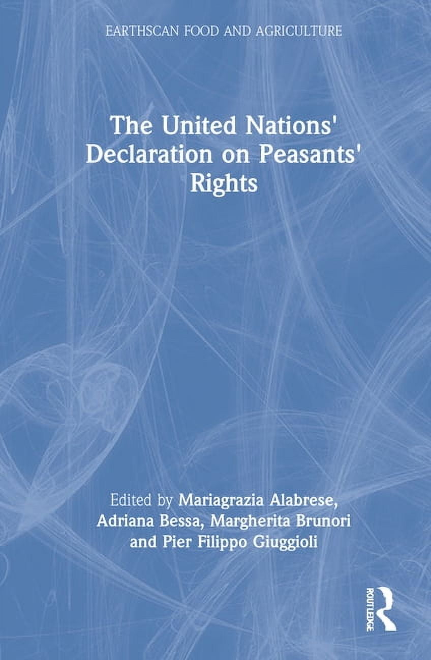 Earthscan Food and Agriculture The United Nations' Declaration on ...
