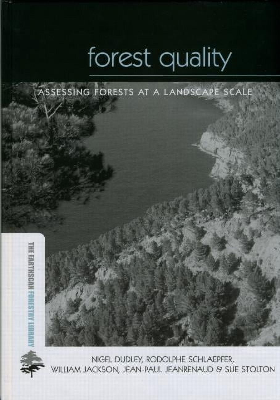 Earthscan Forest Library Forest Quality: Assessing Forests at a ...
