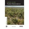 Earthscan Forest Library Large-scale Forest Restoration, (Hardcover ...