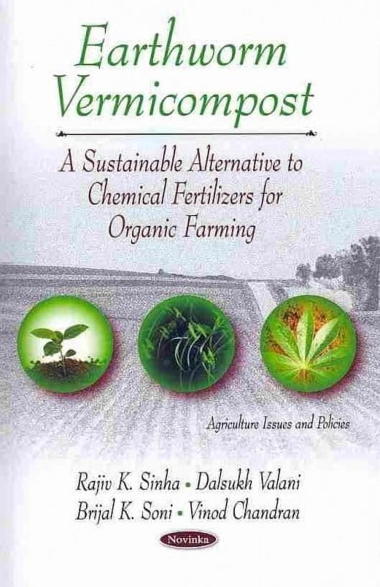 Earthworm Vermicompost : A Sustainable Alternative to Chemical ...
