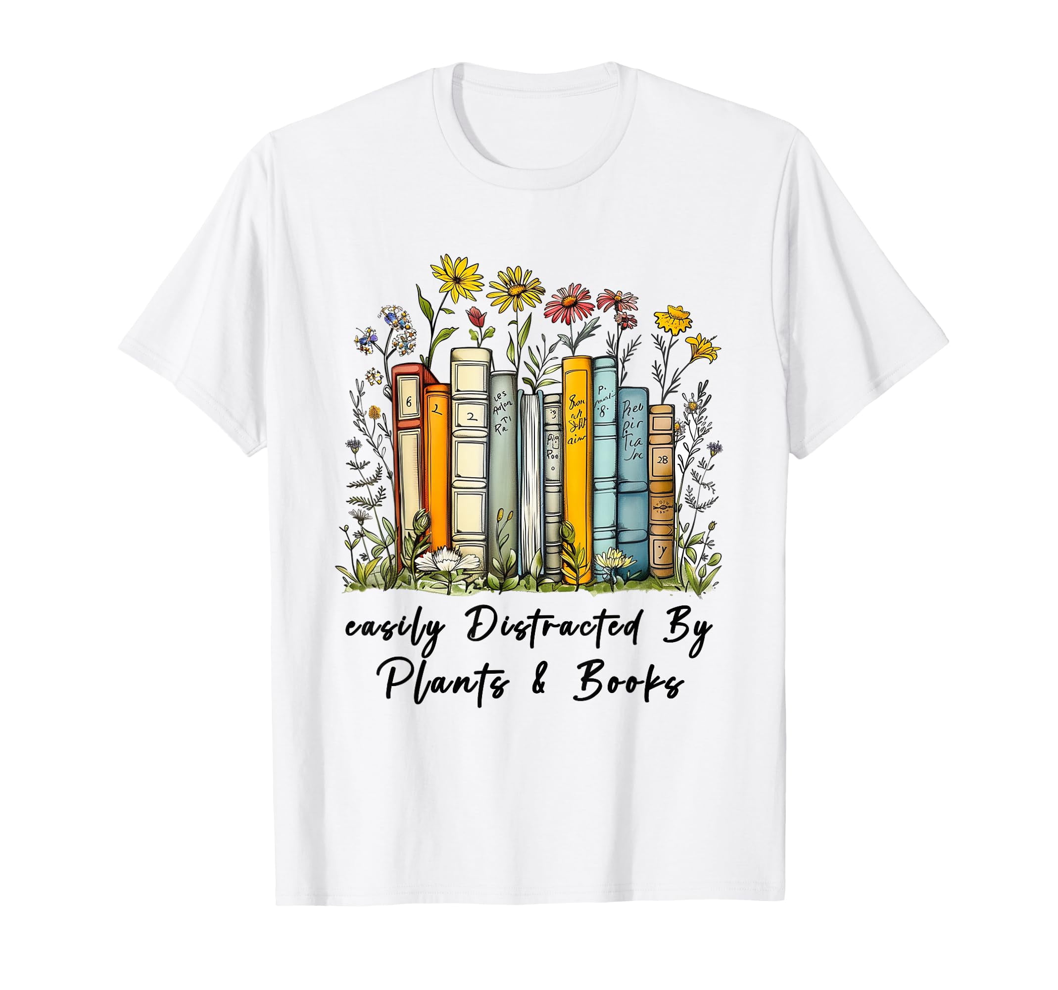 Easily Distracted Bookworm Gardening Floral Books Graphic T-Shirt for ...