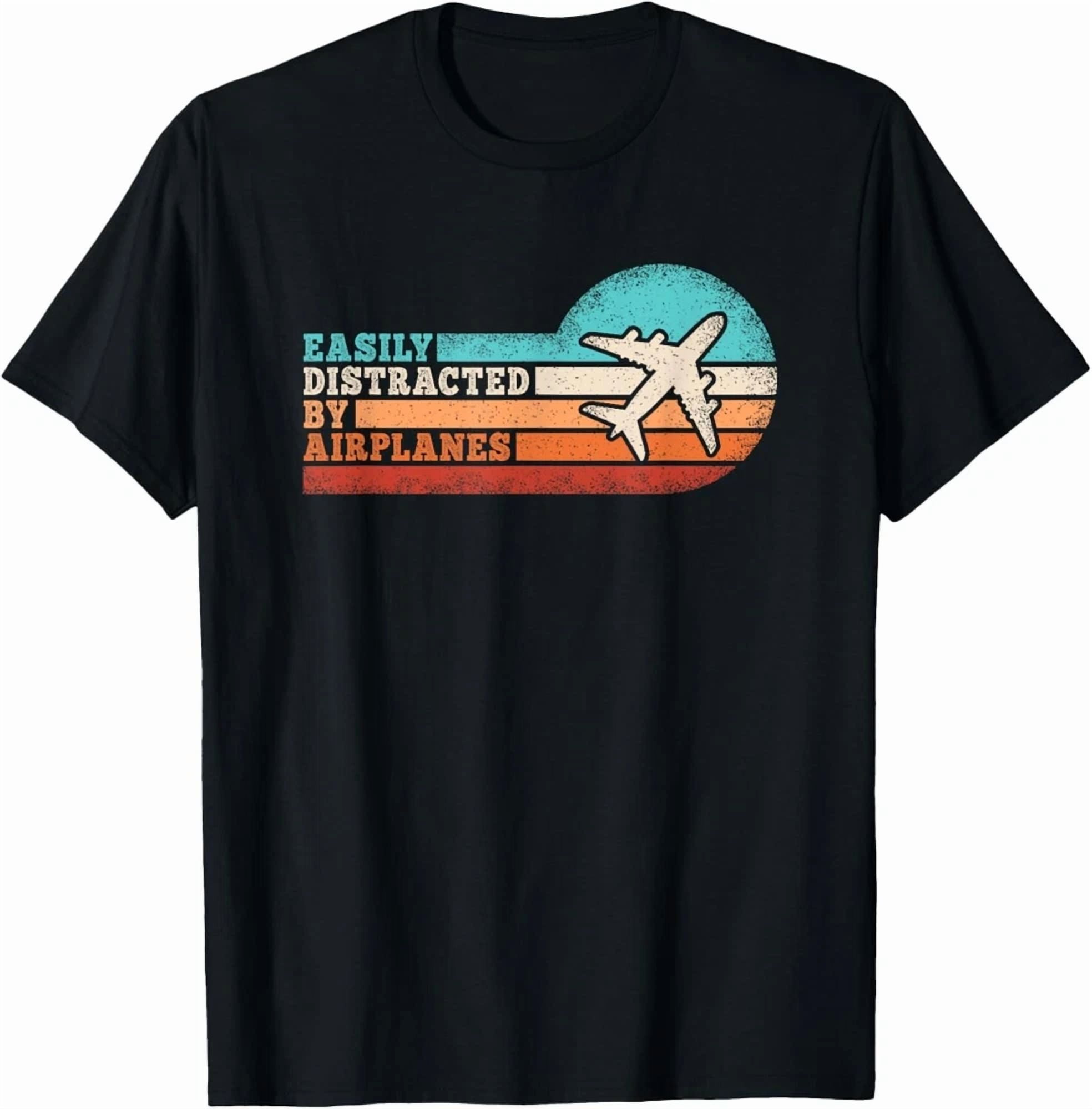 Easily Distracted By Airplanes Funny Pilot Aviation Spotter Unisex T ...