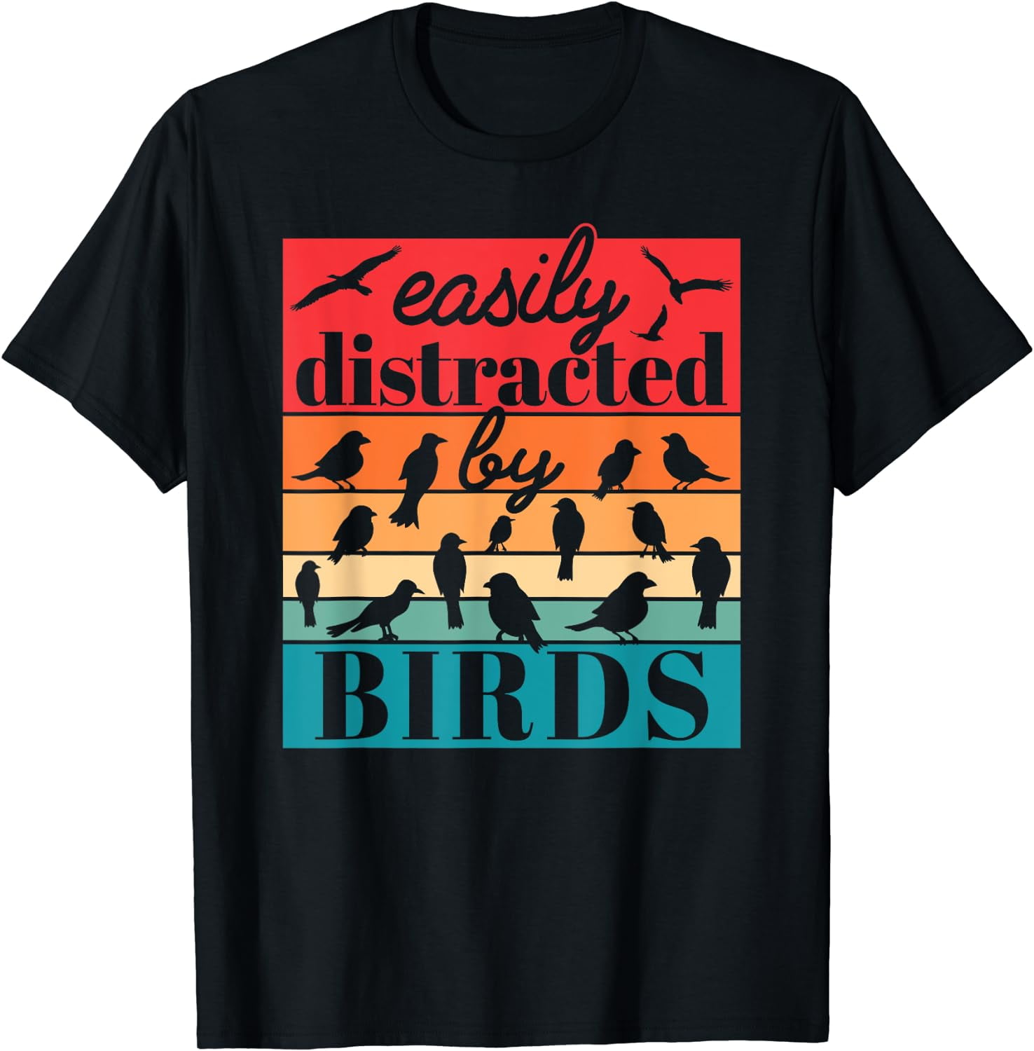 Easily Distracted By Birds Funny Bird Lover Retro T-Shirt - Walmart.com